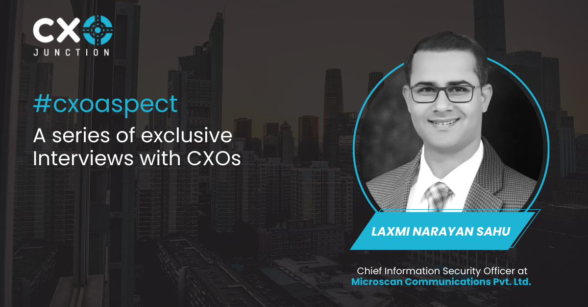 “Think with a creative mindset and stay one step ahead”, says Laxmi Narayan Sahu, an emerging IT ...