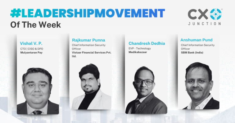 Industry Update: Leadership Movements of the Week - CXO Junction